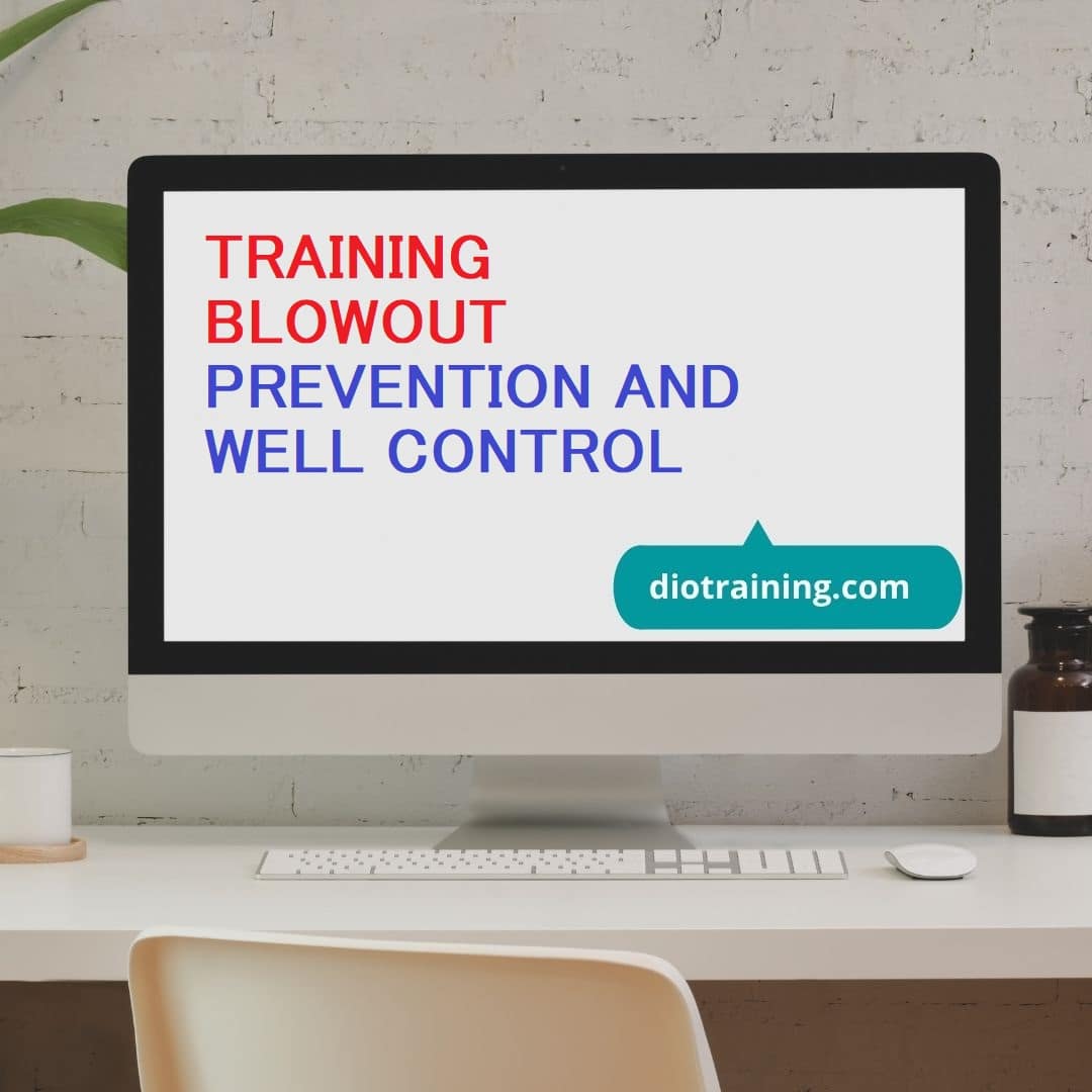 TRAINING BLOWOUT PREVENTION AND WELL CONTROL | Diorama Training Department